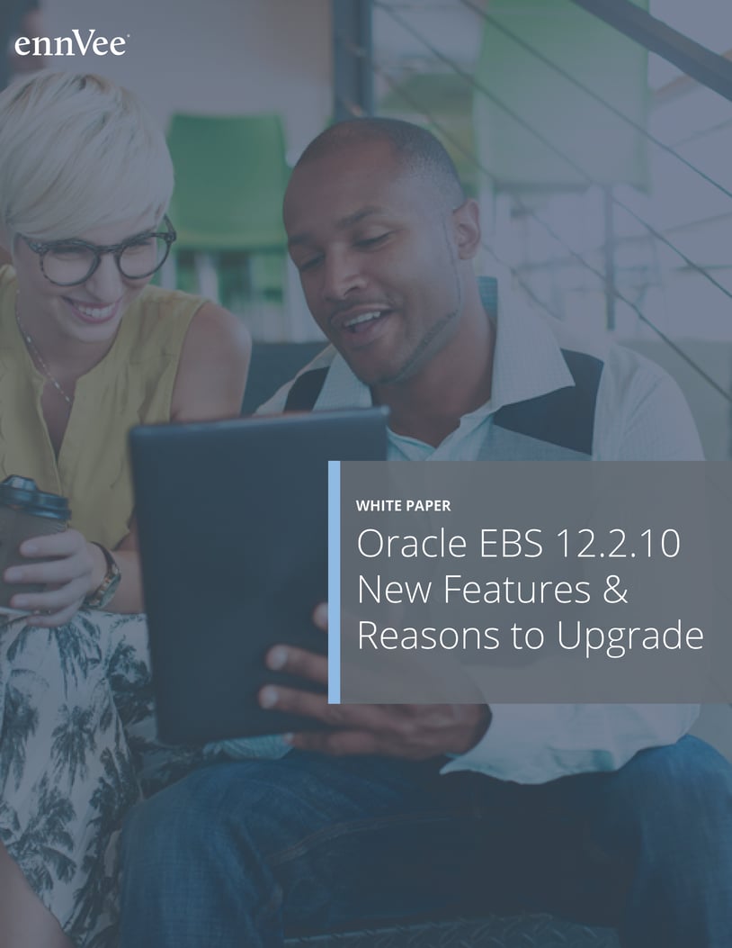 Oracle EBS 12.2.10 New Features & Reasons to Upgrade