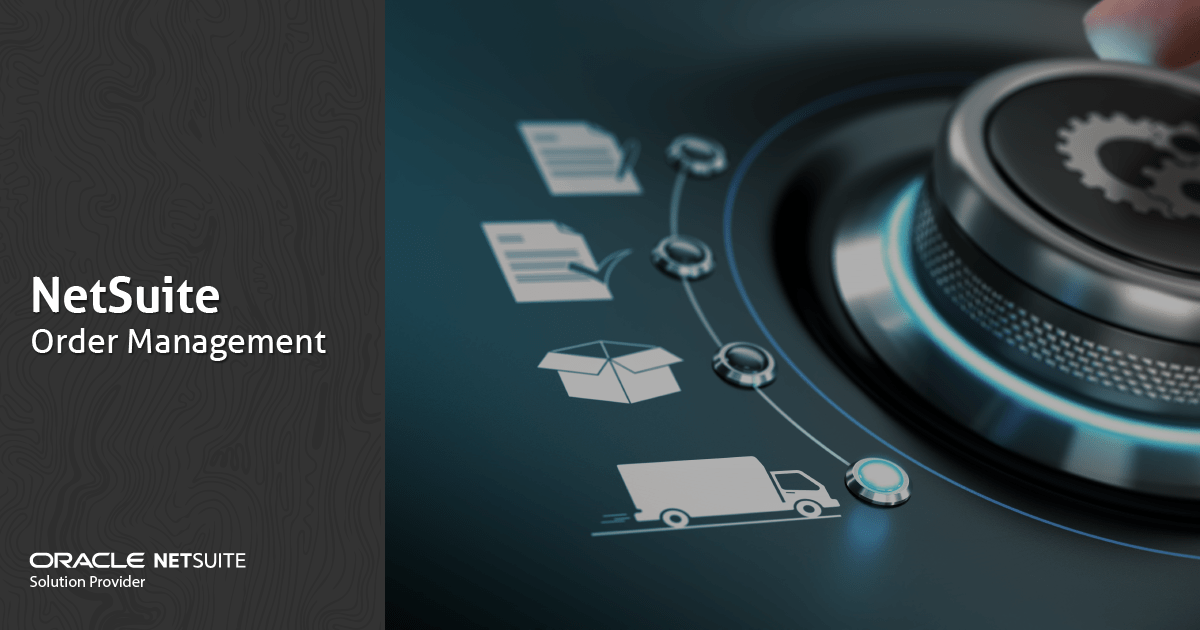 NetSuite Order Management System